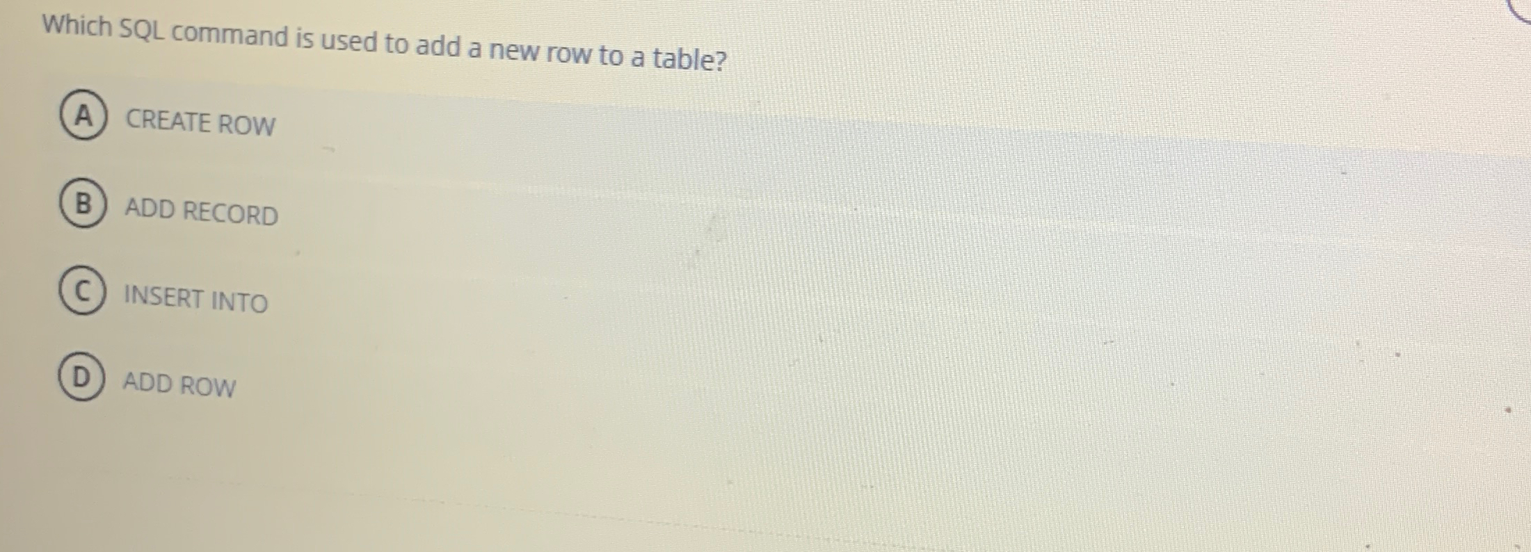 Solved Which Sql Command Is Used To Add A New Row To A 5320