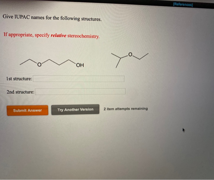 Solved (References) Give IUPAC names for the following | Chegg.com