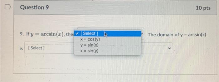 Solved y=arcsin(x), thel . The domain of y=arcsin(x)9. If | Chegg.com