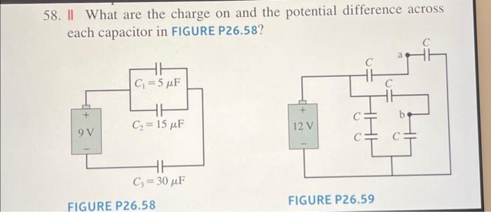 Solved 58. II What are the charge on and the potential | Chegg.com