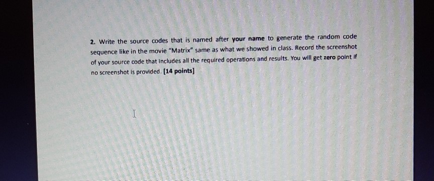 Solved Write the source codes that is named after your name | Chegg.com