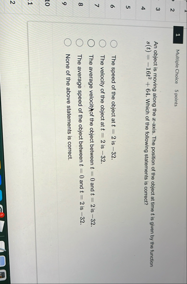 Solved 1Multiple Choice5 ﻿points23An object is moving along | Chegg.com