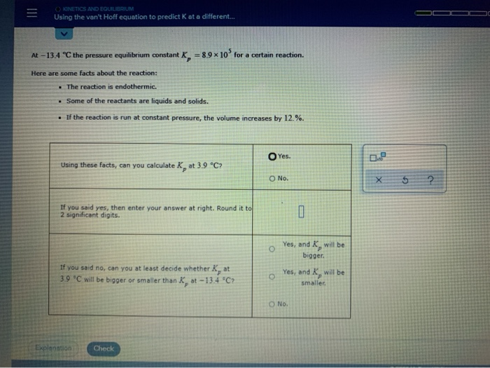 Solved = KINETICS AND EQUILIBRIUM Using the van't Hoff | Chegg.com