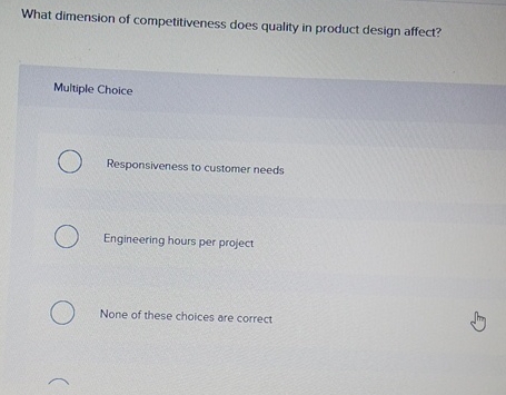Solved What dimension of competitiveness does quality in | Chegg.com
