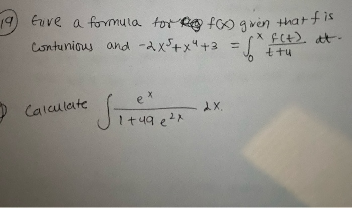 Solved 19 Give a formula for f(x) given that fis contunious | Chegg.com