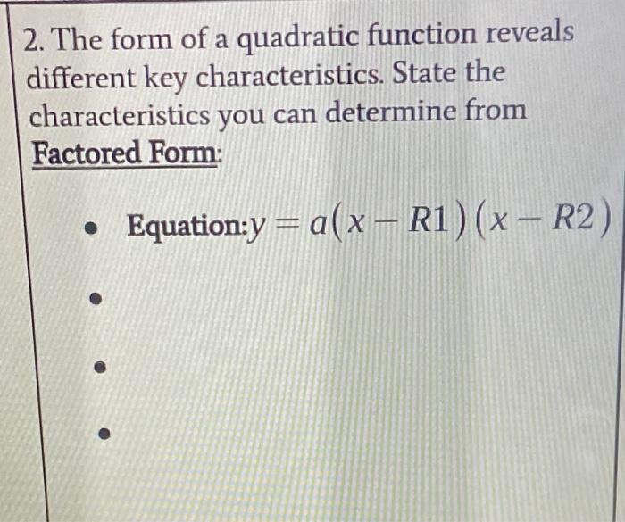 Solved 2. The form of a quadratic function reveals different | Chegg.com