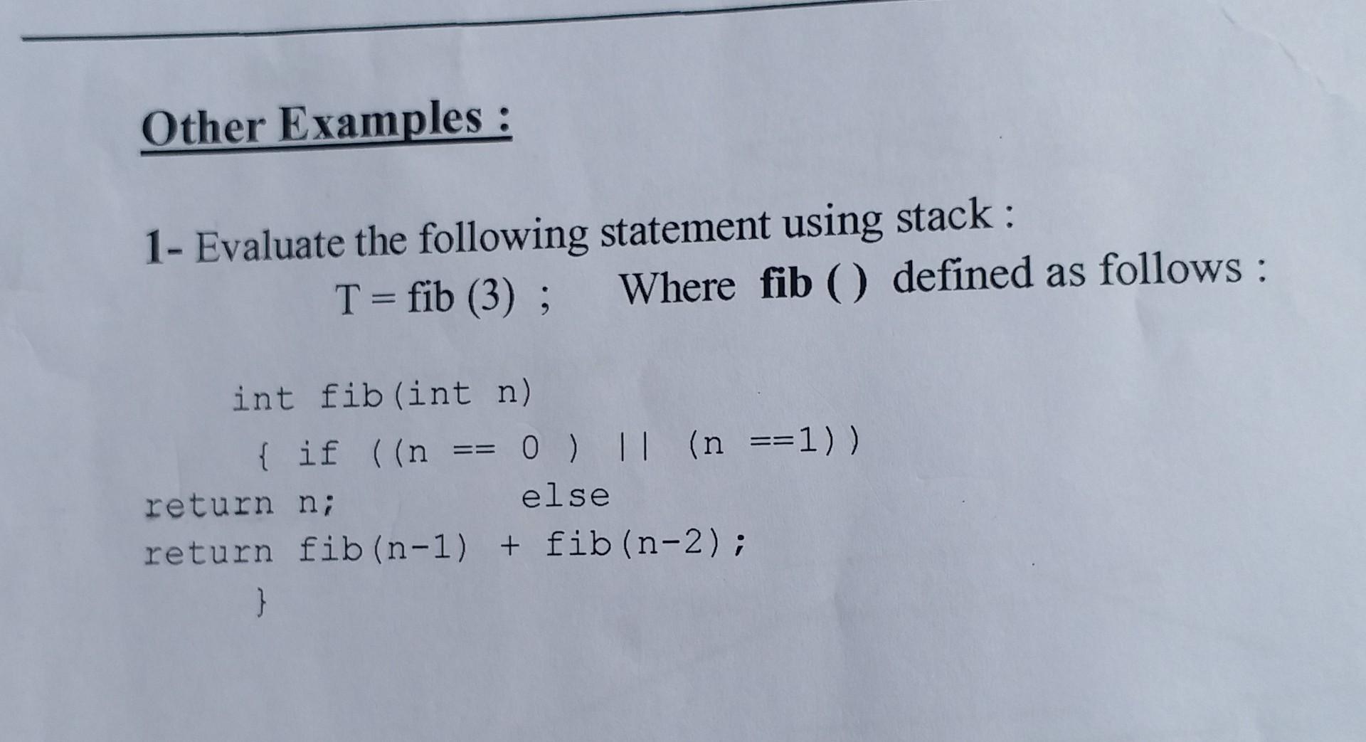 Solved Other Examples : 1- Evaluate the following statement | Chegg.com