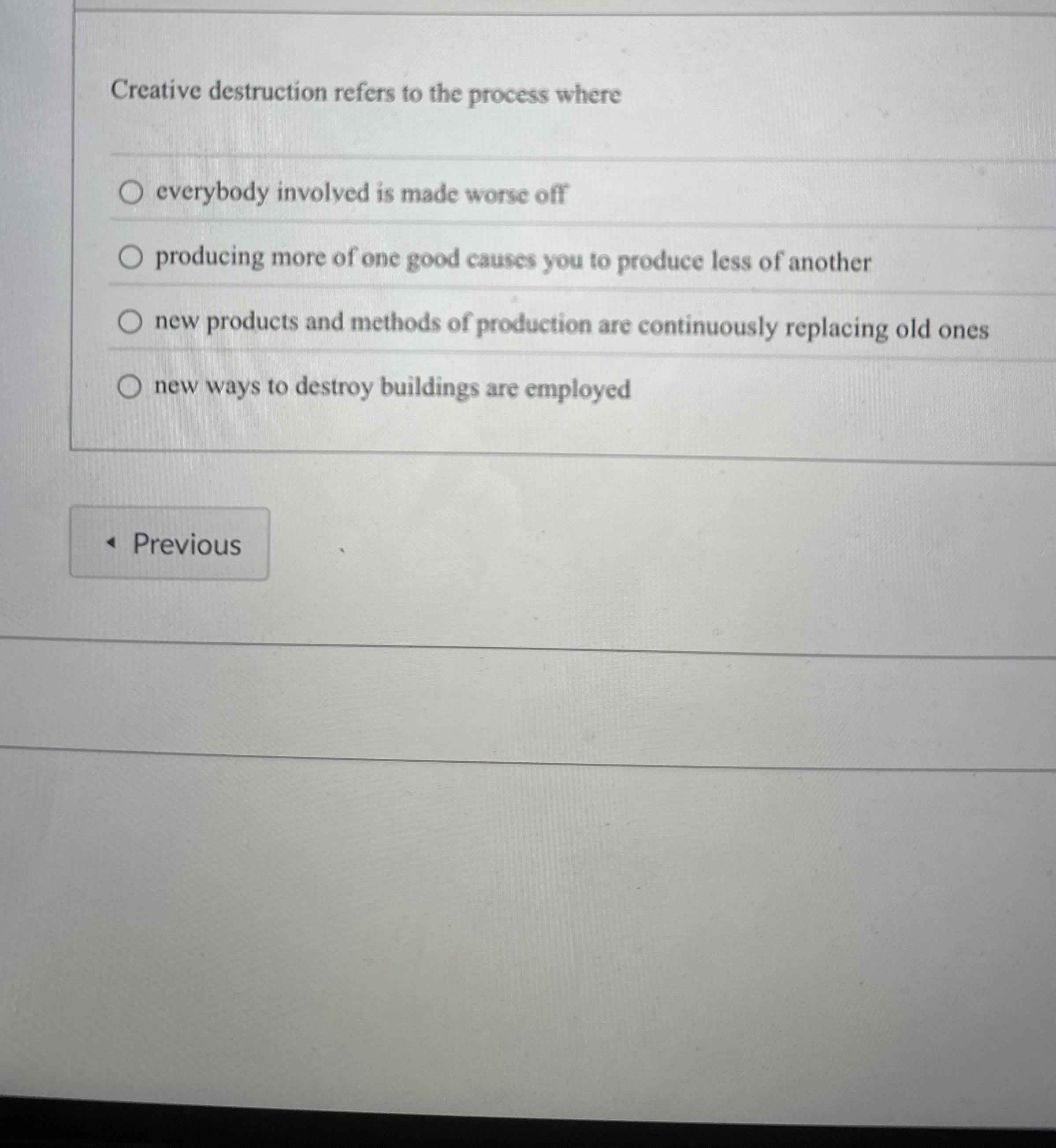 Solved Creative destruction refers to the process | Chegg.com