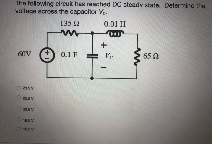 Solved The following circuit has reached DC steady state. | Chegg.com