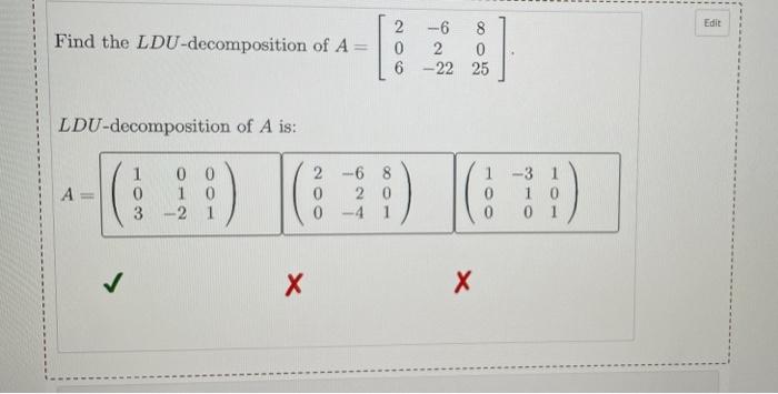 Solved Find the LDU-decomposition of A= LDU-decomposition of | Chegg.com