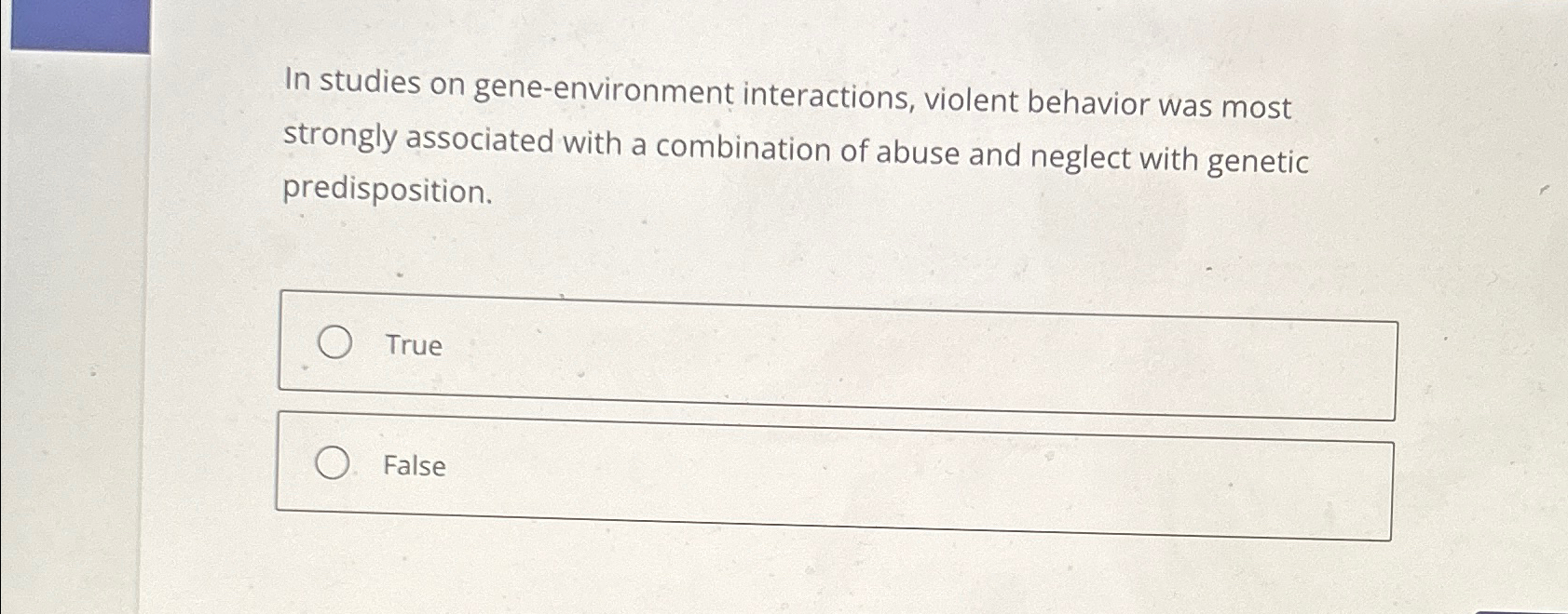 Solved In studies on gene-environment interactions, violent | Chegg.com
