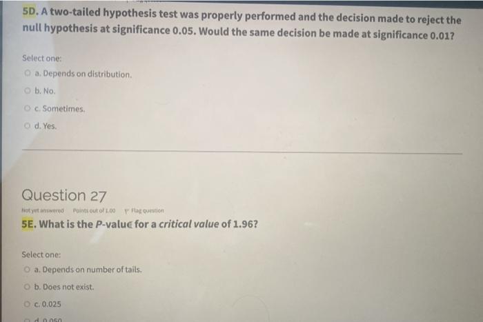 Solved 5B. A one-tailed test of hypothesis was properly | Chegg.com