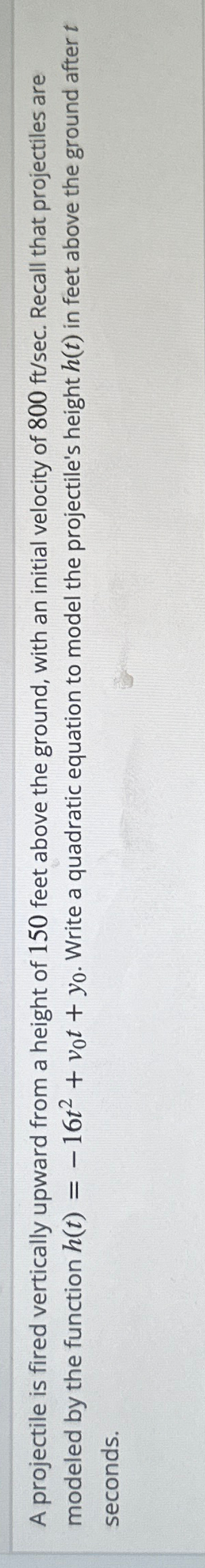 Solved A projectile is fired vertically upward from a height | Chegg.com