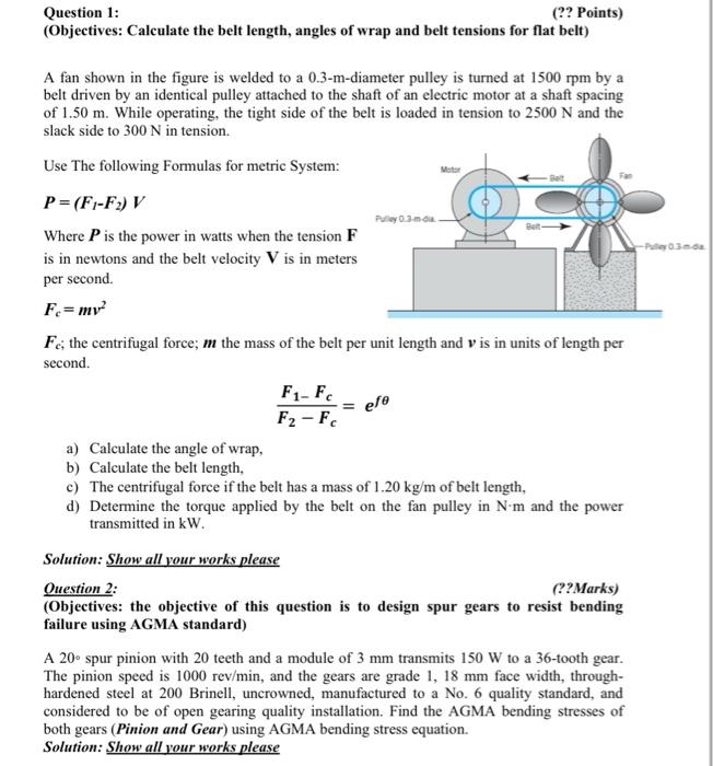 Solved Question 1: (?? Points) (Objectives: Calculate the | Chegg.com