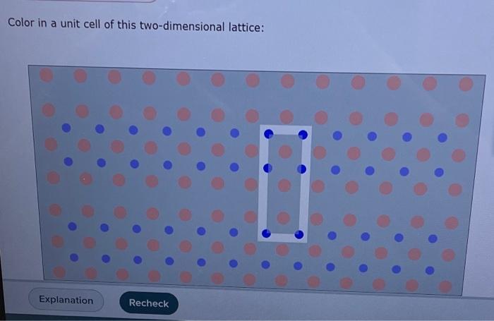 Color in a unit cell of this two-dimensional lattice: | Chegg.com Color in a unit cell of this two-dimensional lattice: | Chegg.com