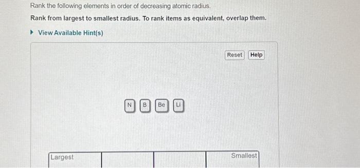 Solved Rank the following elements in order of decreasing | Chegg.com