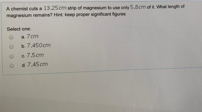 Solved A chemist cuts a 13.25cm strip of magnesium to use | Chegg.com