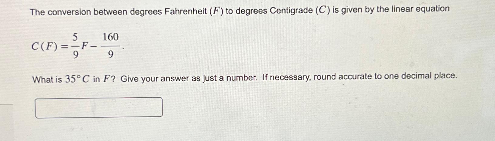 Solved The conversion between degrees Fahrenheit (F) ﻿to | Chegg.com