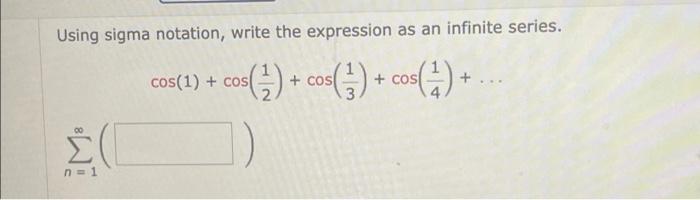 Solved Using sigma notation, write the expression as an | Chegg.com