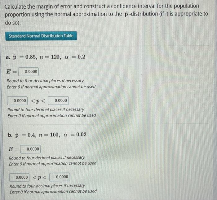 Solved Calculate the margin of error and construct a | Chegg.com