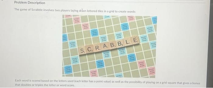 Solved Description The game of Scabble involves two players | Chegg.com