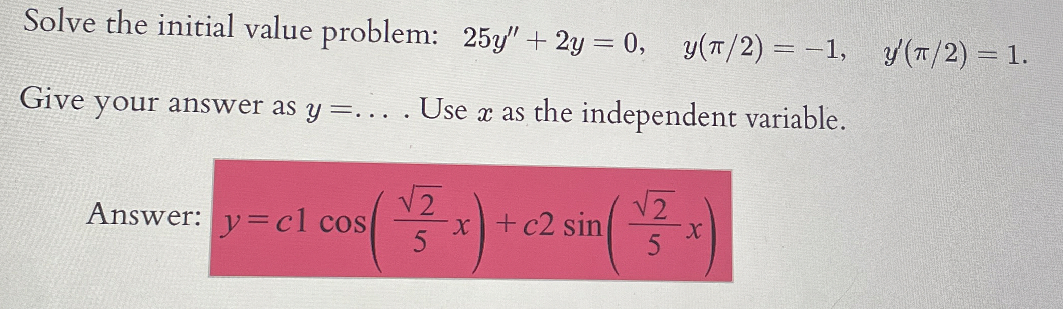 Solved Solve the initial value problem: | Chegg.com