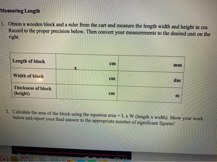 Solved Measuring Length 1. Obtain a wooden block and a ruler | Chegg.com