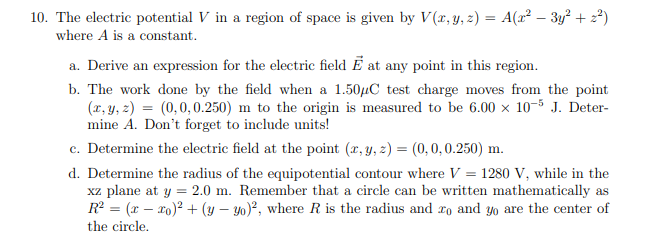 Solved The electric potential V ﻿in a region of space is | Chegg.com