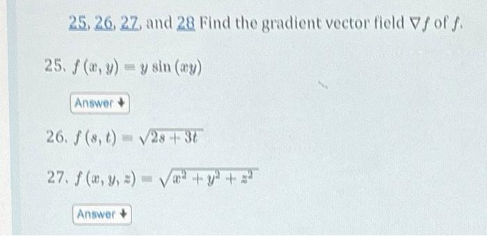 Solved 25, 26, 27, and 28 Find the gradient vector field Vf | Chegg.com