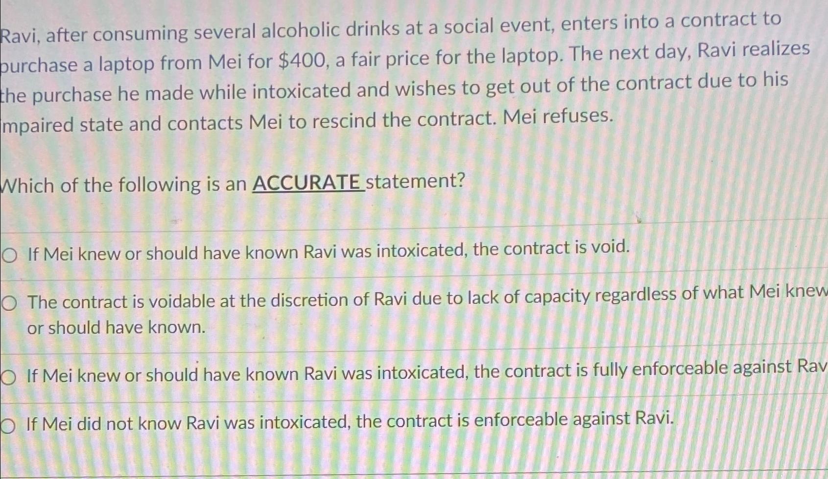 Solved Ravi, after consuming several alcoholic drinks at a | Chegg.com