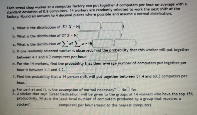 Solved Each sweat shop worker at a computer factory can put | Chegg.com