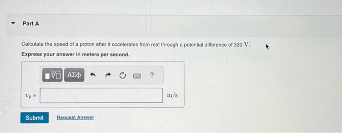 Solved Calculate The Speed Of A Proton After It Accelerates
