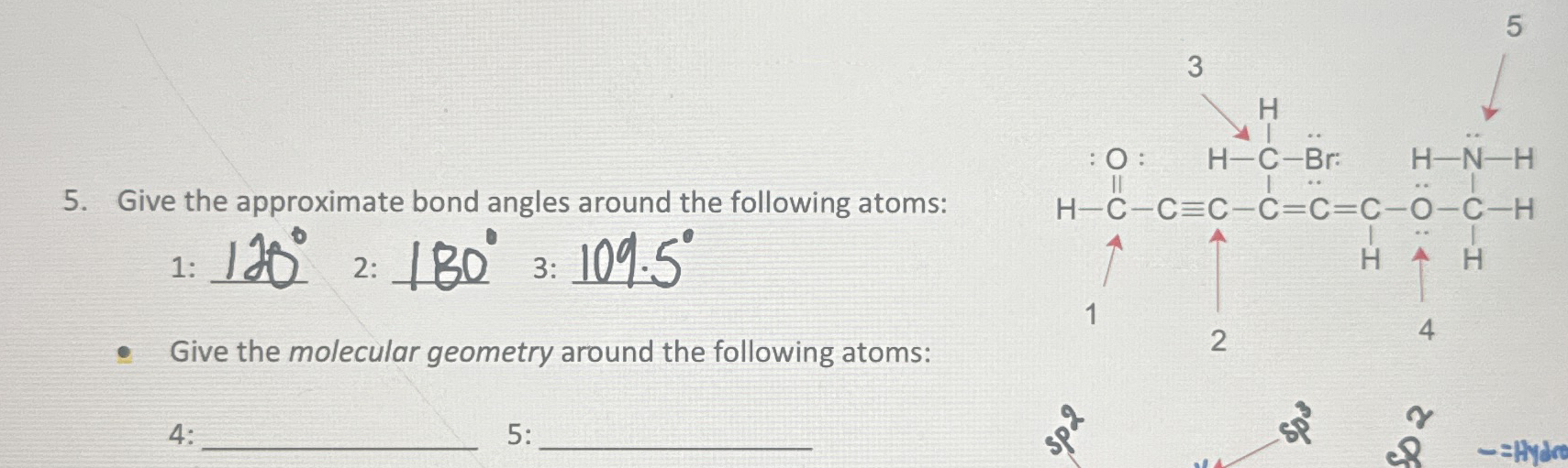 Solved Give the approximate bond angles around the following | Chegg.com