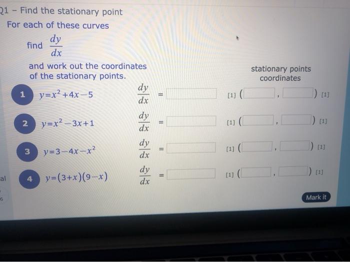 Solved 21 - Find the stationary point For each of these | Chegg.com