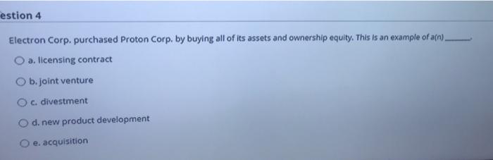Solved estion 4 Electron Corp. purchased Proton Corp. by | Chegg.com