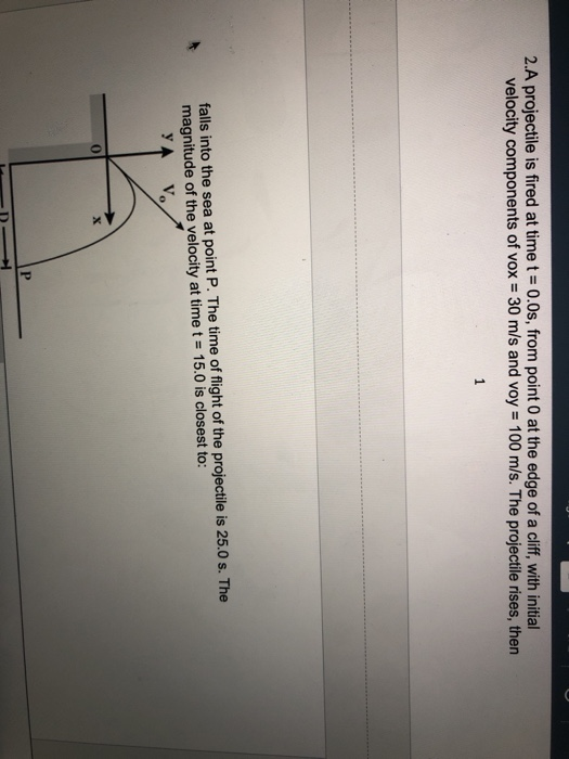 Solved 2.A projectile is fired at time t = 0.0s, from point | Chegg.com