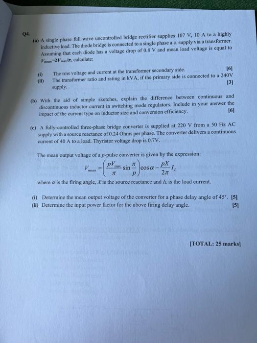 Solved Q4. (a) A single phase foll wave uncontrolled bridge | Chegg.com