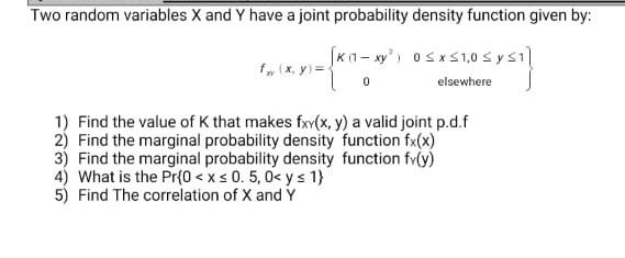 Solved Two random variables X and Y have a joint probability | Chegg.com