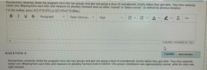 Solved Researchers randomly divide the pregnant mice into | Chegg.com