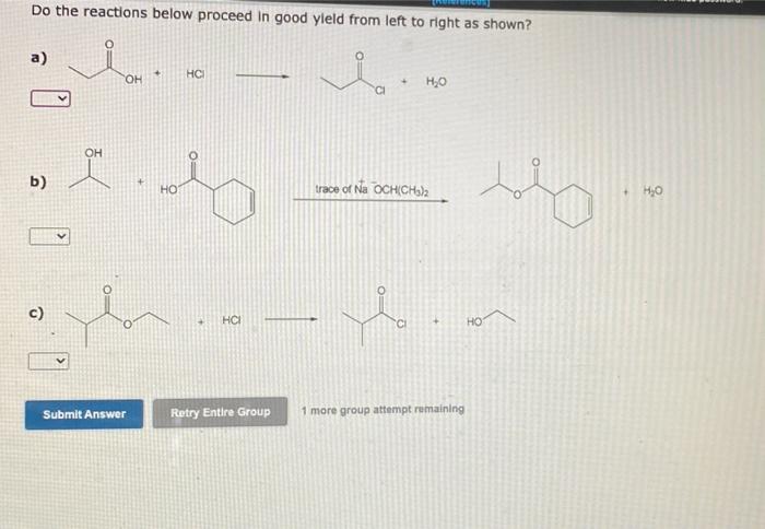 Solved Do the reactions below proceed in good yield from | Chegg.com