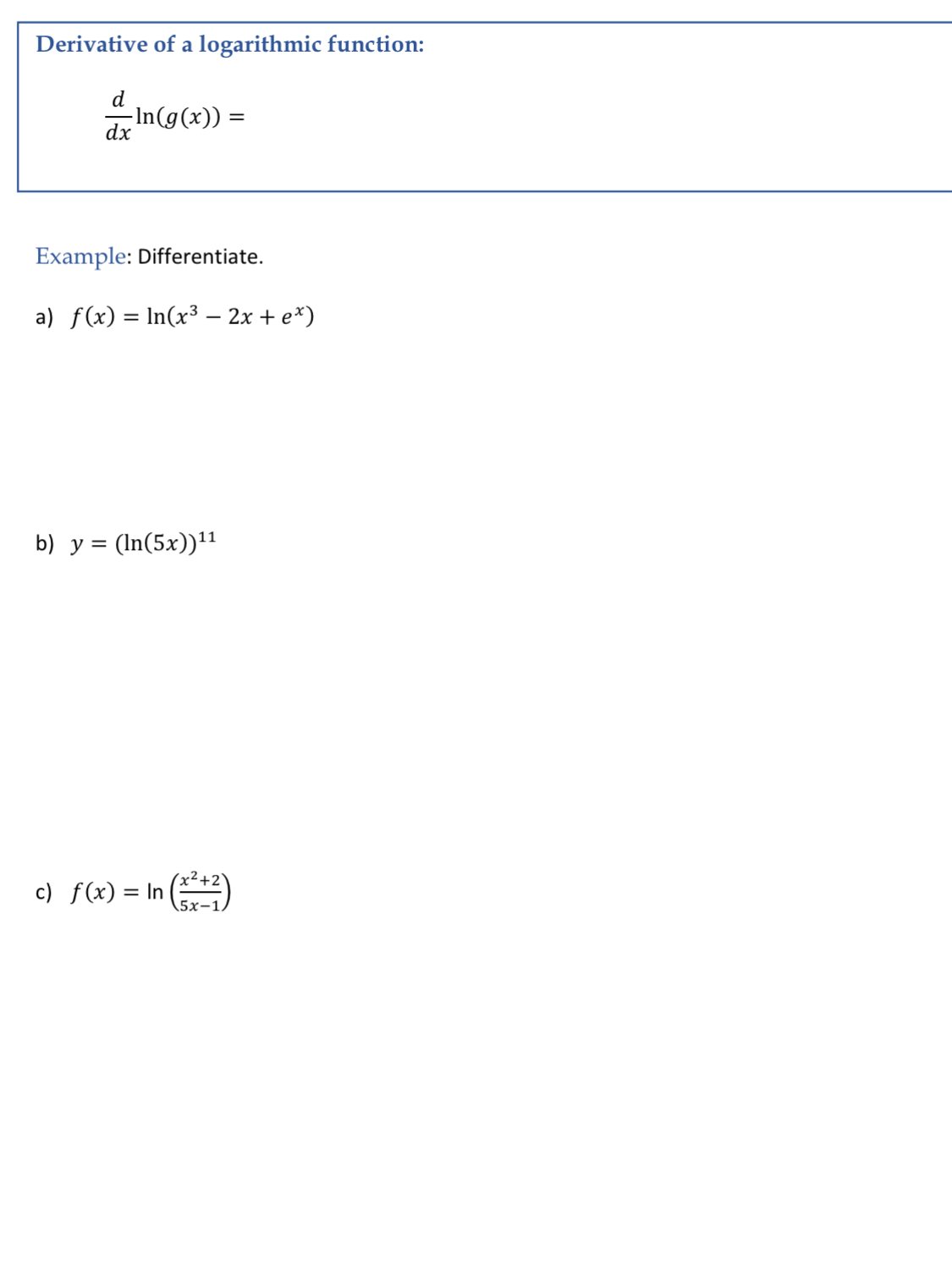 Solved Derivative of a logarithmic | Chegg.com