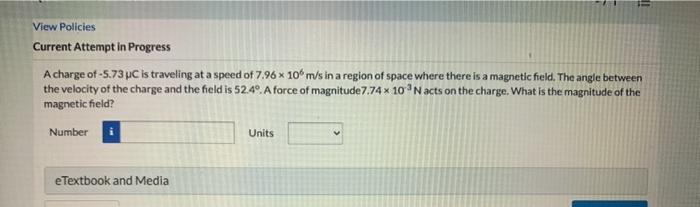 Solved View Policies Current Attempt in Progress A charge of | Chegg.com