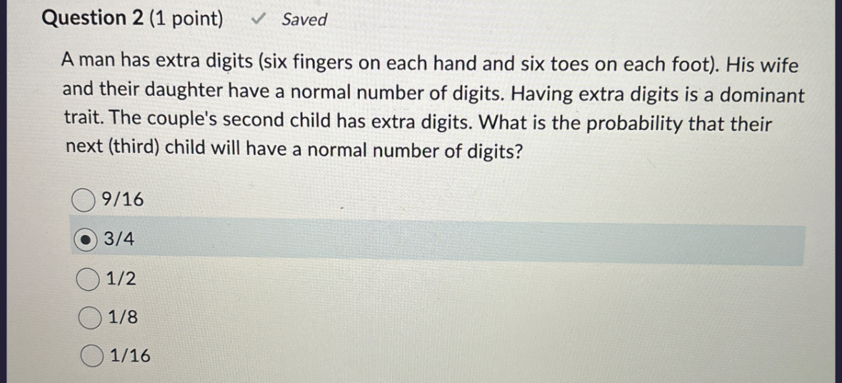 Question 2 (1 ﻿point) ﻿SavedA man has extra digits | Chegg.com
