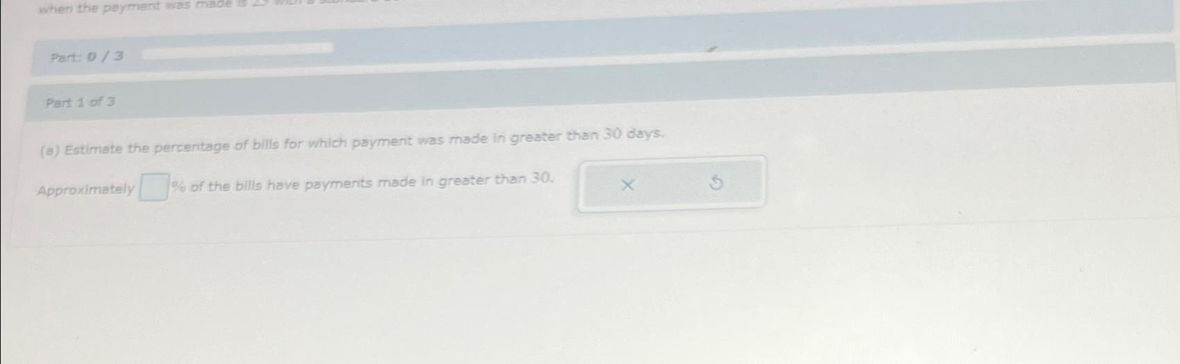 Part: 03Part 1 ﻿of 3(a) ﻿Estimate the percentage of | Chegg.com