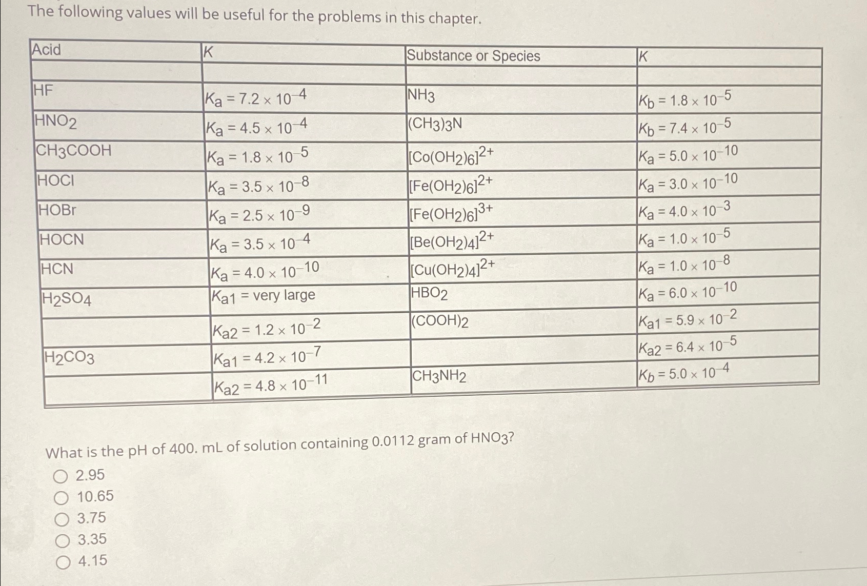 Solved The following values will be useful for the problems | Chegg.com