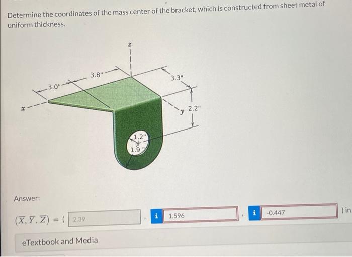 [solved] Determine The Coordinates Of The Mass Center Of T