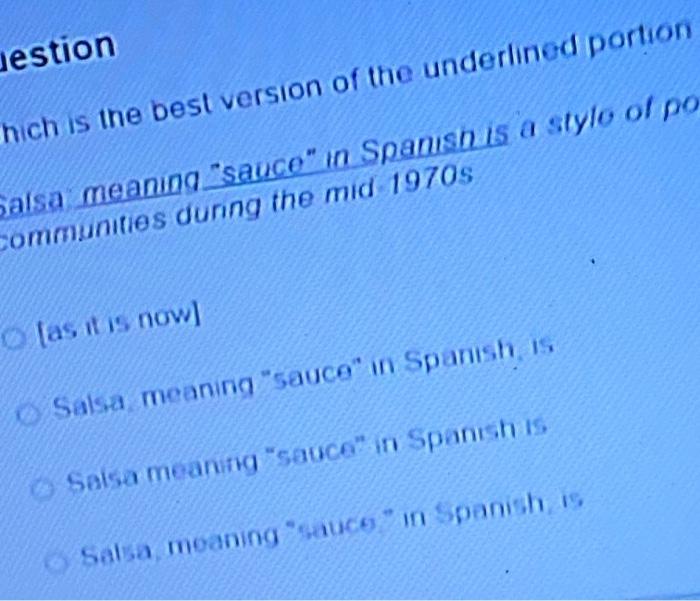 Solved Passage (1) Salsa, meaning 'sauce" in Spanish is a | Chegg.com