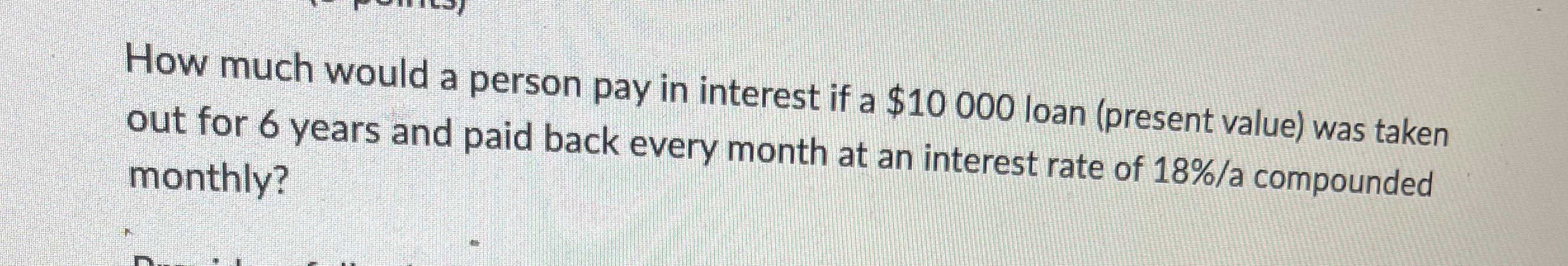 Solved How much would a person pay in interest if a $10000 | Chegg.com
