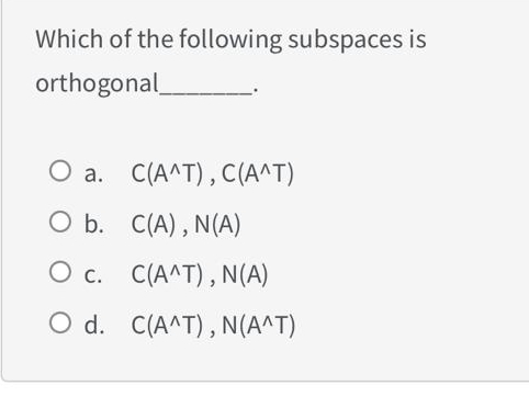 Solved Which of the following subspaces is | Chegg.com