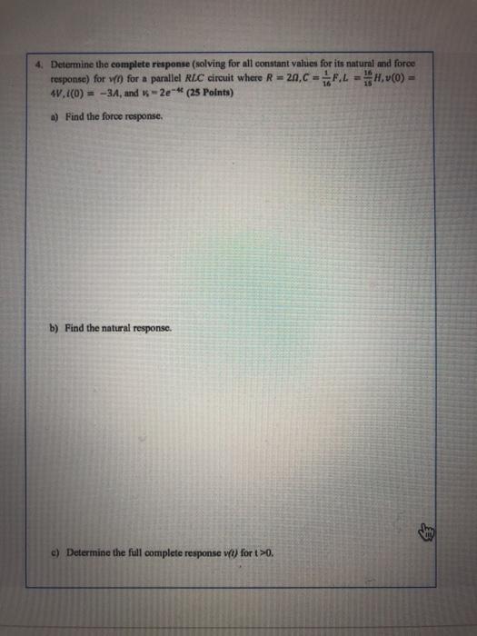Solved Determine the complete response froving for all | Chegg.com